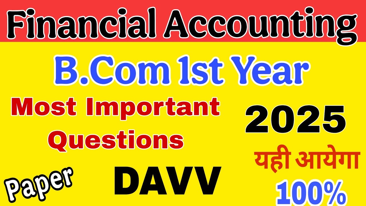 Financial Accounting Important Questions 2025 || B.Com 1st year ...