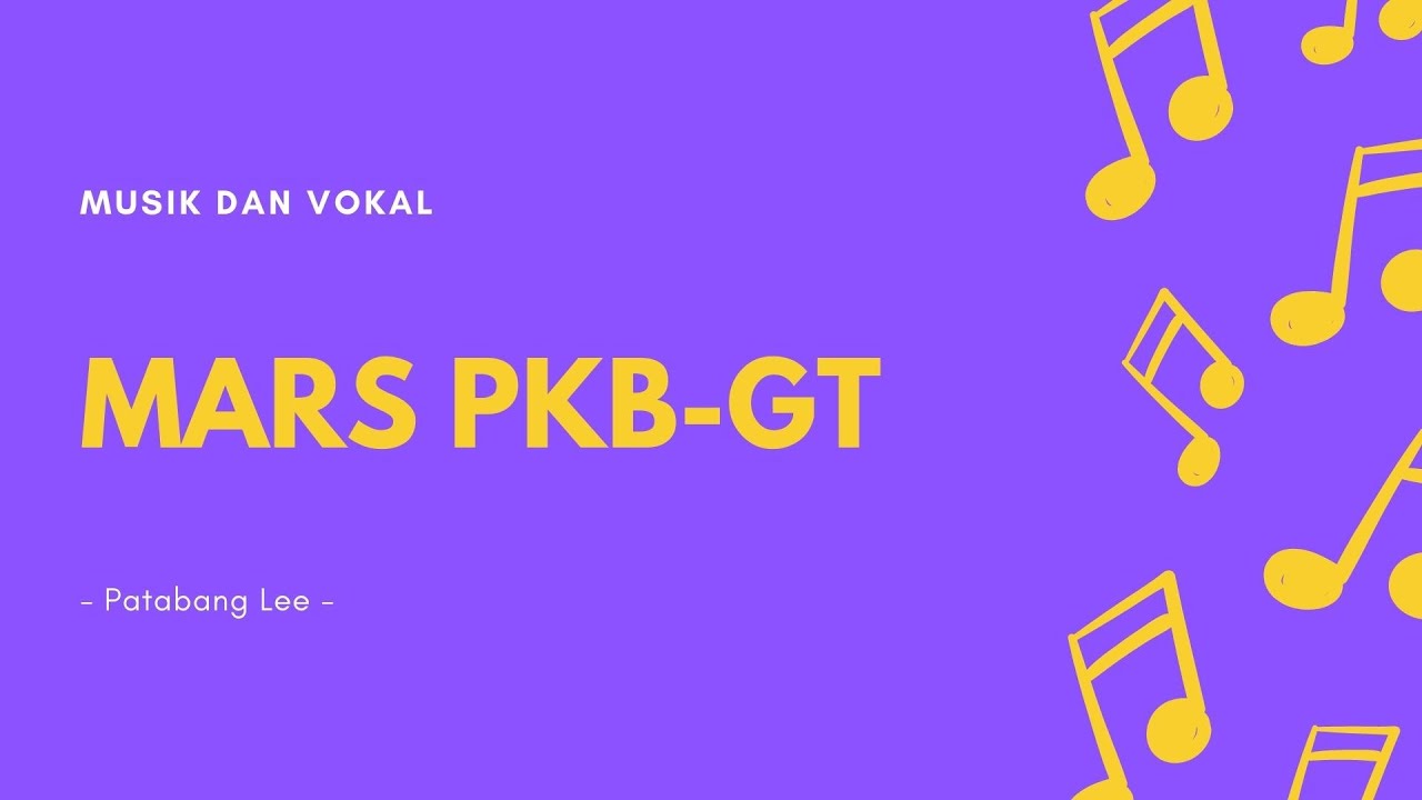 MARS PKB-GT || Persekutuan Kaum Bapak Gereja Toraja - YouTube