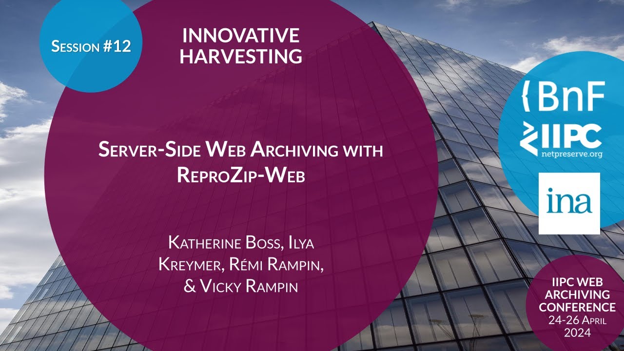 IIPC WAC 2024 Presentation: Server-Side Web Archiving with ReproZip-Web - YouTube