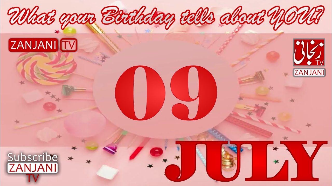 09 July Birthday Personality | Secrets of your Birthday | What your ...