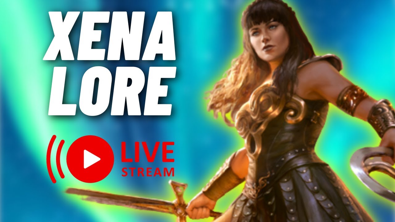 LIVE: Xena Warrior Princess [LORE] - RAID Shadow Legends - YouTube