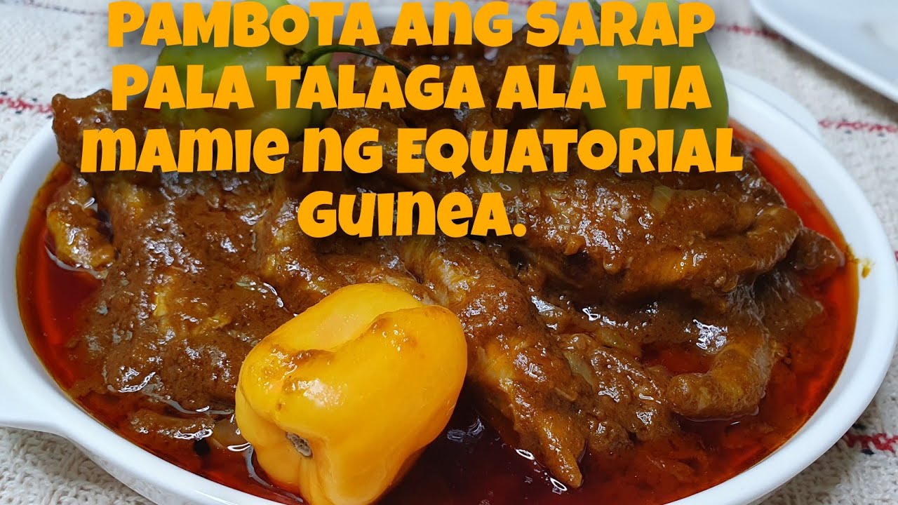 PAMBOTA || nakakatakam na specialty Ng isang TIA MAMIE of Equatorial ...