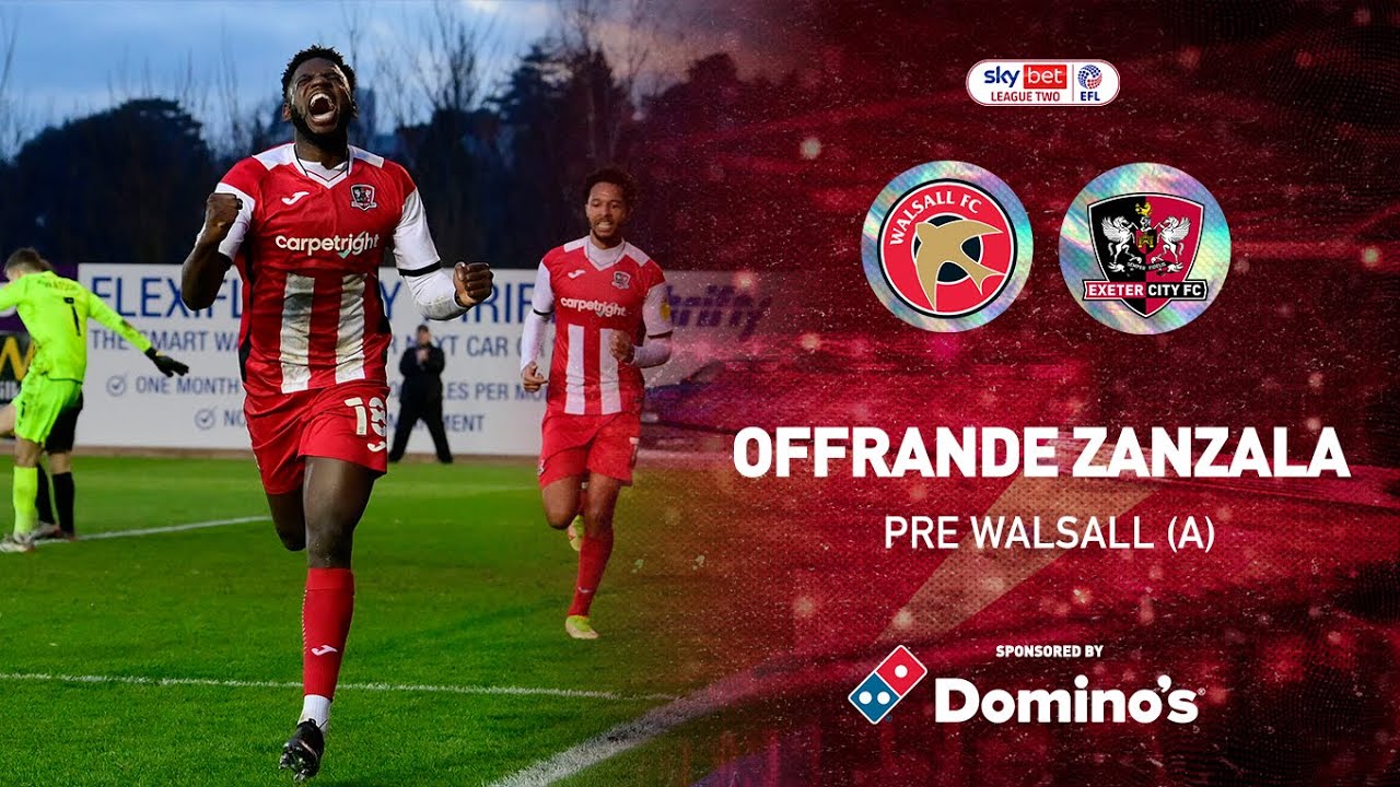 💬 Offrande Zanzala pre Walsall (A) | Exeter City Football Club - YouTube