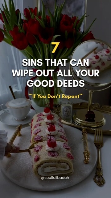 7 Sins That Can Wipe Out All Your Good Deeds #shirk #bidah # ...