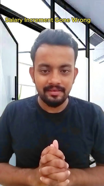 Salary Increment gone wrong 🙄 #funnyshorts #relatablepost #relateablepost #salary - YouTube