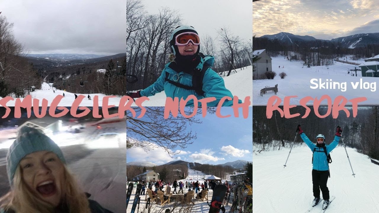 SMUGGLERS NOTCH RESORT | SKIING VLOG | 2019/2020 - YouTube