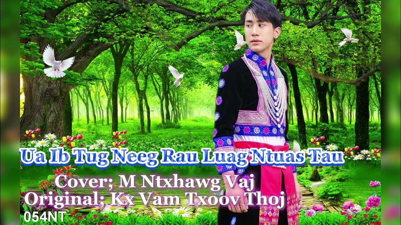 Nkauj Ntseeg Vajtswv, Nkauj Txhawb Zog, Ua Ib Tug Neeg Rau Luag Ntuas Tau original Kx Vam ...