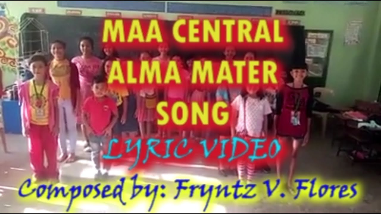 MAA CENTRAL Elementary School alma mater song with lyrics (Guide) - YouTube