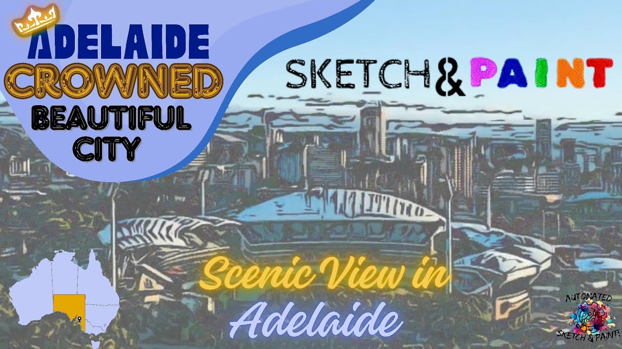 Adelaide crowned one of the world’s most beautiful cities - Sketch and ...