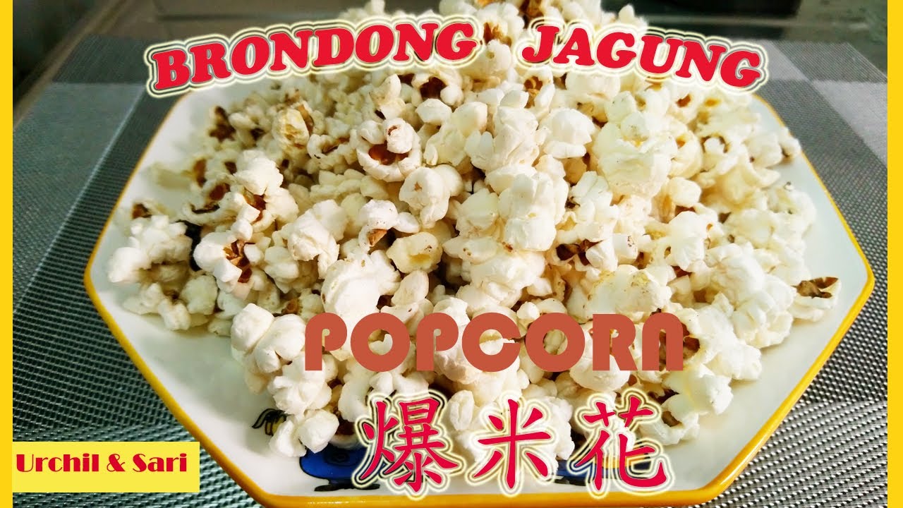 5 menits Brondong Jagung / 5 分鐘整好爆米花 / simply make Popcorn in 5 minutes ...