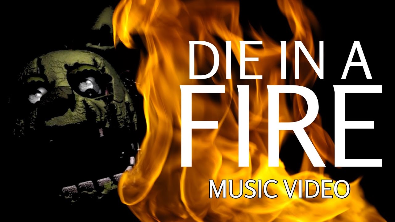 Die in a Fire - FNaF 3 SONG by TheLivingTombstone (unofficial MUSIC ...
