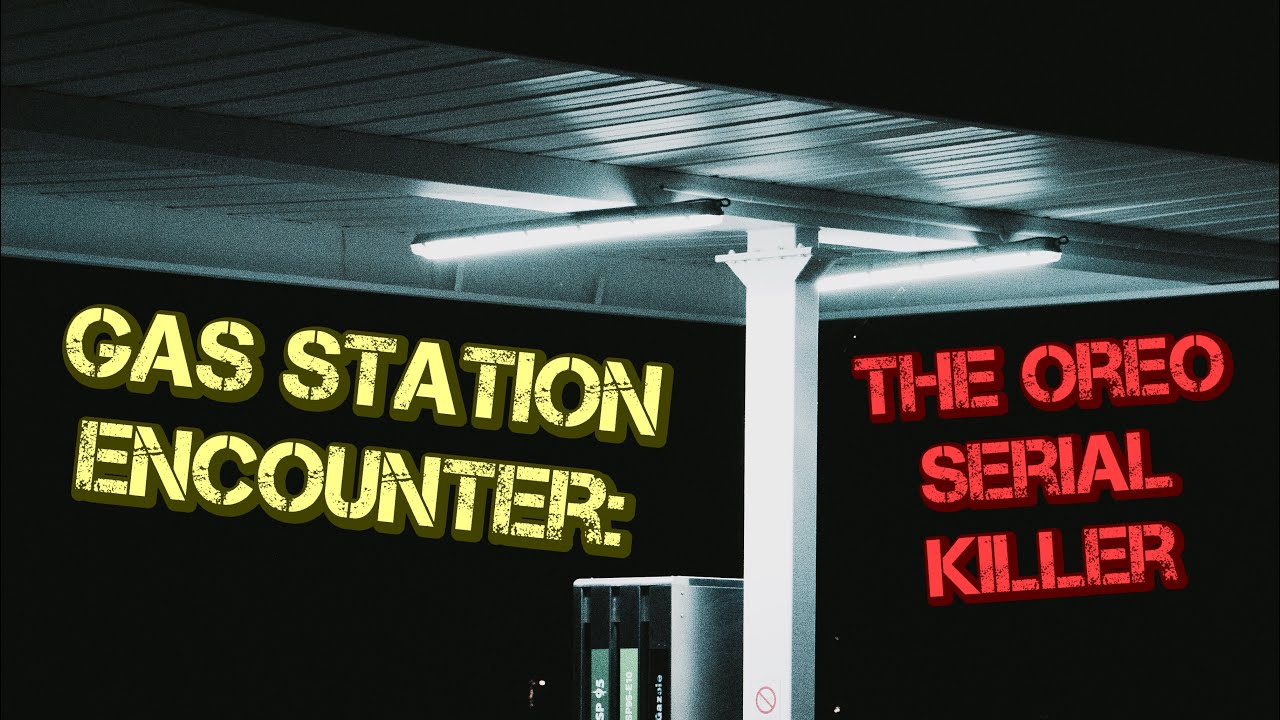 "Gas Station Encounter: The Oreo Serial Killer" | Found Footage ...