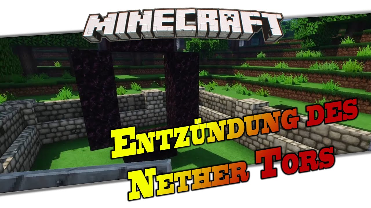 Entzündung des Nether Tors #43 Let´s Play Minecraft Vanilla Solo ...