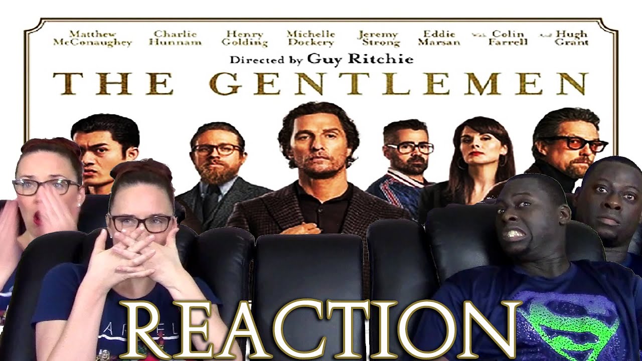 THE GENTLEMEN YT MOVIE REACTION (FULL & Early access Reactions ...