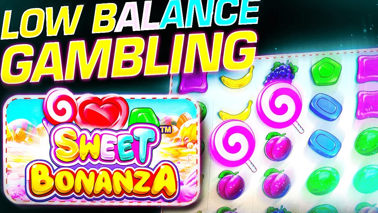 LOW BALANCE GAMBLING ON SWEET BONANZA - YouTube