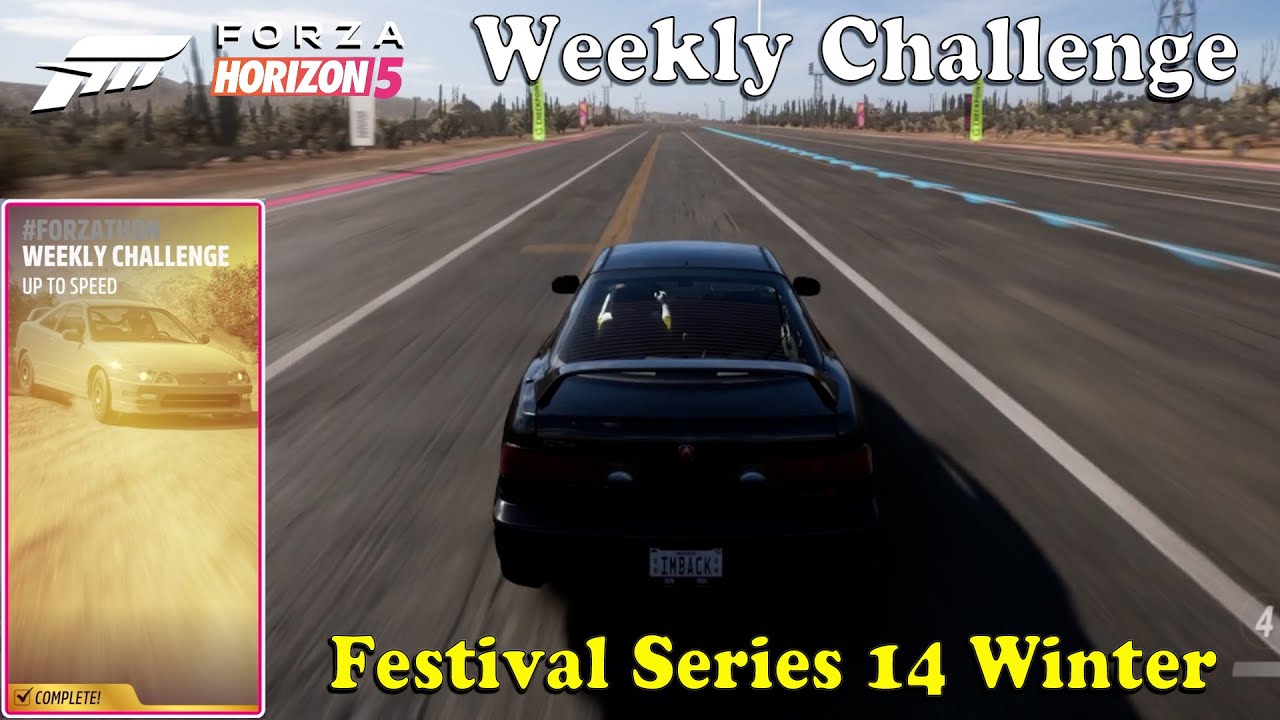 Forza Horizon 5 - Weekly Challenge Winter Forzathon with 2001 Acura ...
