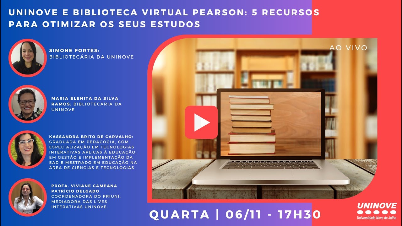 UNINOVE LIVE - UNINOVE E BIBLIOTECA VIRTUAL PEARSON: 5 RECURSOS PARA OTIMIZAR OS SEUS ESTUDOS ...