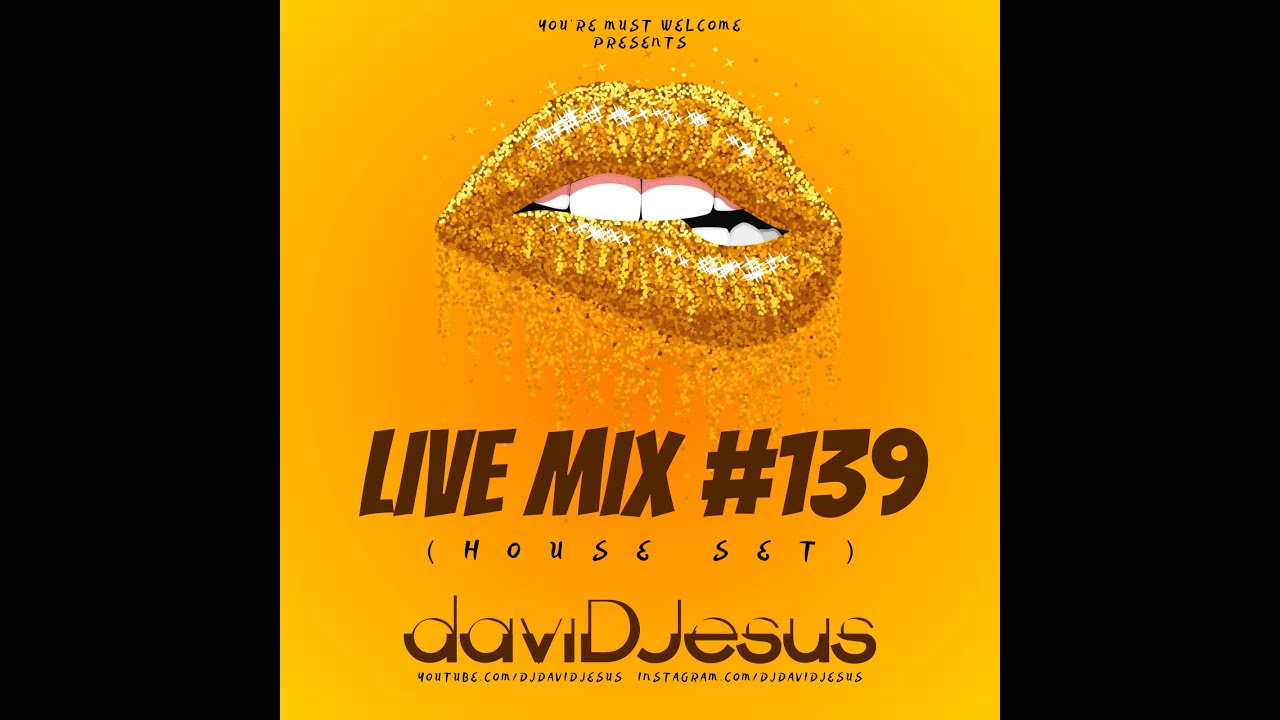 DJ David Jesus - Live Mix 139 (House Set) - YouTube