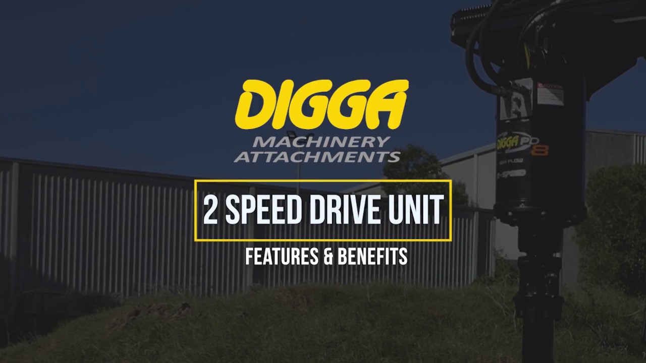 The Digga 2 Speed Auger Drive | Digga Australia - YouTube