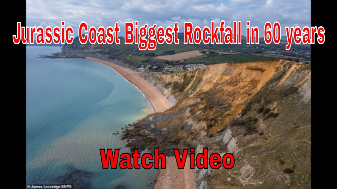 The Jurassic Coast's Biggest Rockfall in 60 years | 4,000-ton chunk ...