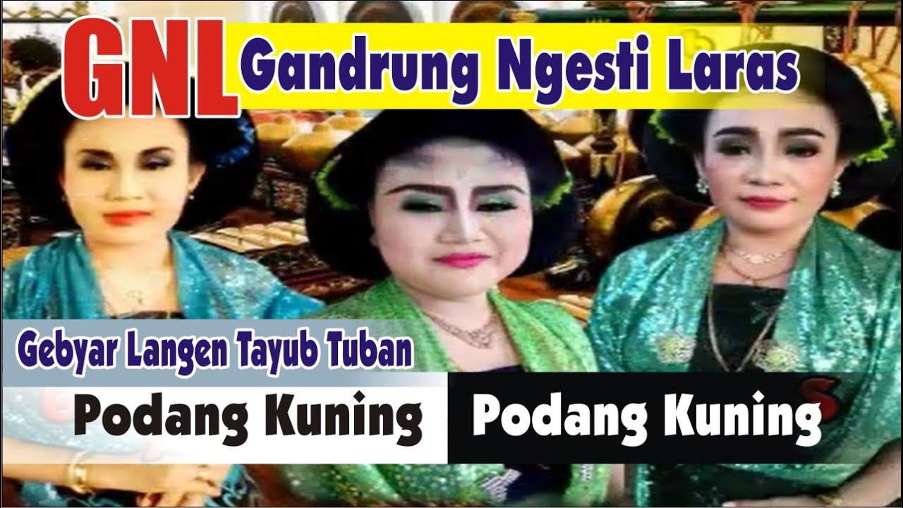 Podang Kuning / Karawitan GNL / Tayub Tuban 2023 #tayub #tayubtuban # ...