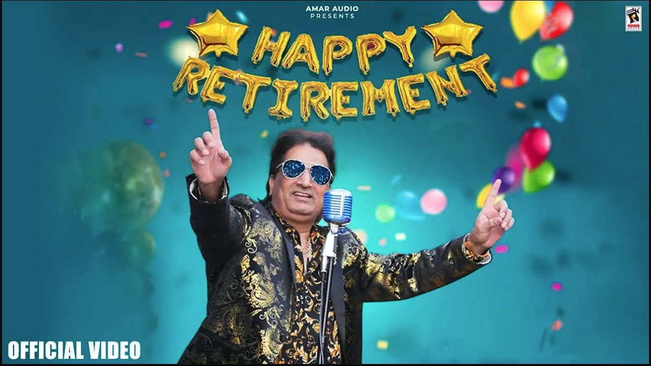 Happy Retirement | Kamaljit Sohpal | New Punjabi Song 2021 | Amar Audio ...
