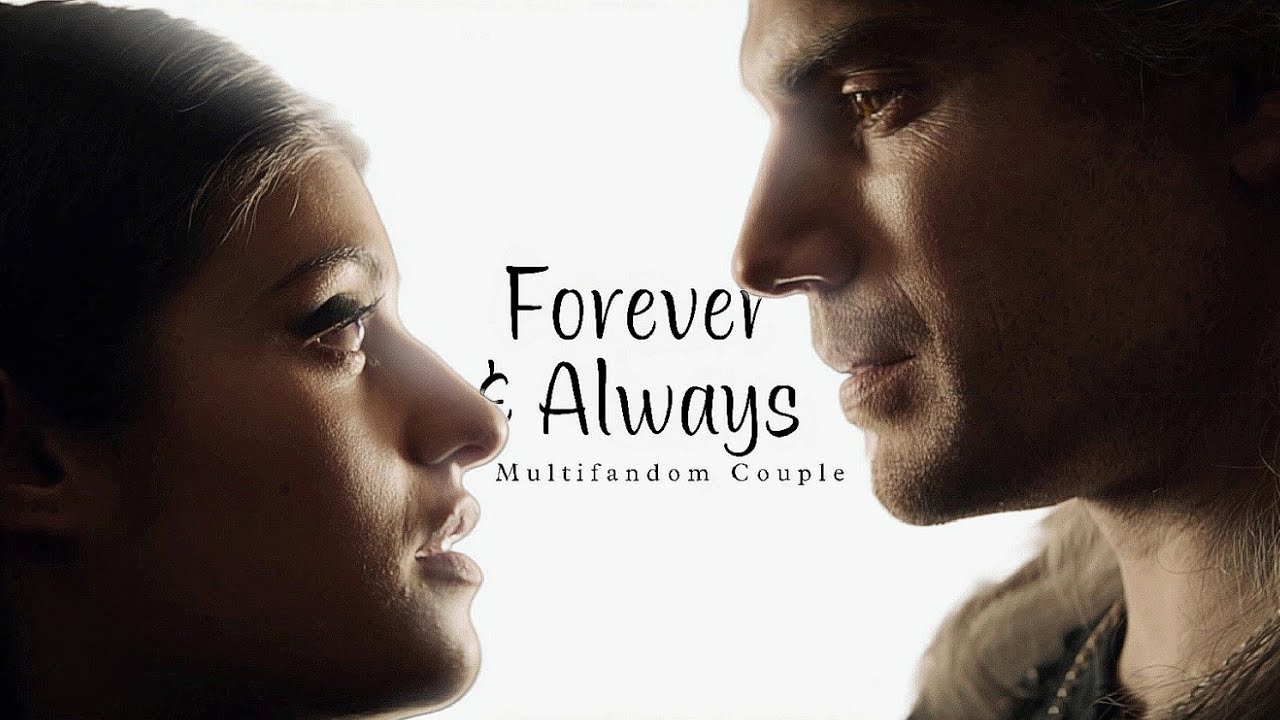 Forever & Always | Their Stories | [Multifandom] - YouTube