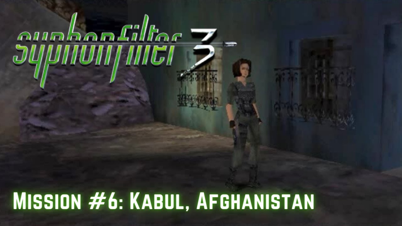 Syphon Filter 3 - Mission #6: Kabul, Afghanistan - YouTube