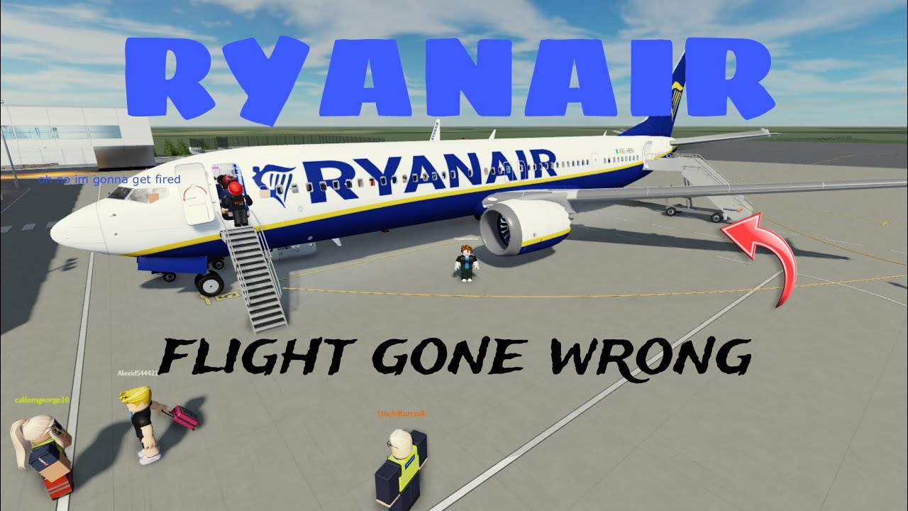 RYANAIR FLIGHT GONE WRONG! | Ryanair Roblox Flight Review - YouTube