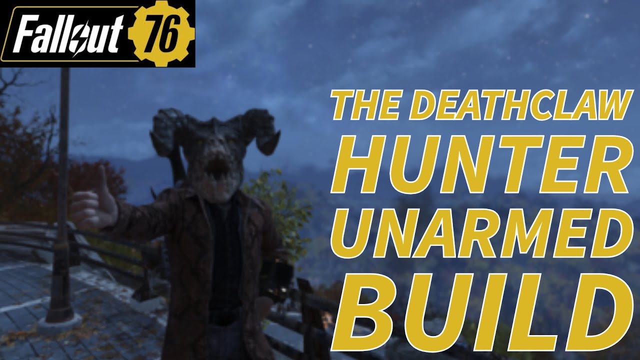 Fallout 76 Deathclaw Hunter Unarmed Build Day 4 - YouTube