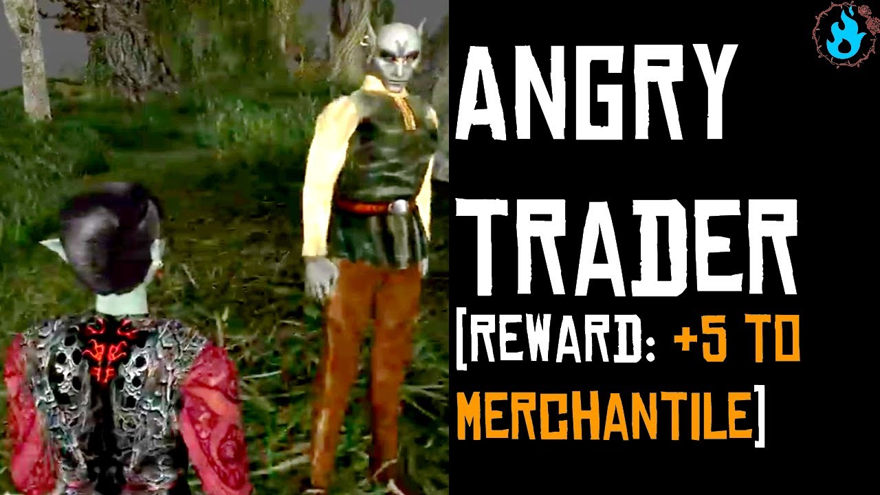 The Angry Trader (+5 Merchantile) - Side Quest Walkthrough (TES III ...