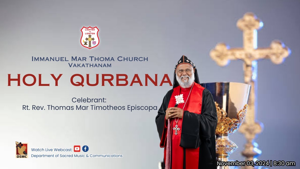HOLY QURBANA | IMMANUEL MAR THOMA CHURCH VAKATHANAM | 03.11.24 | DSMC ...