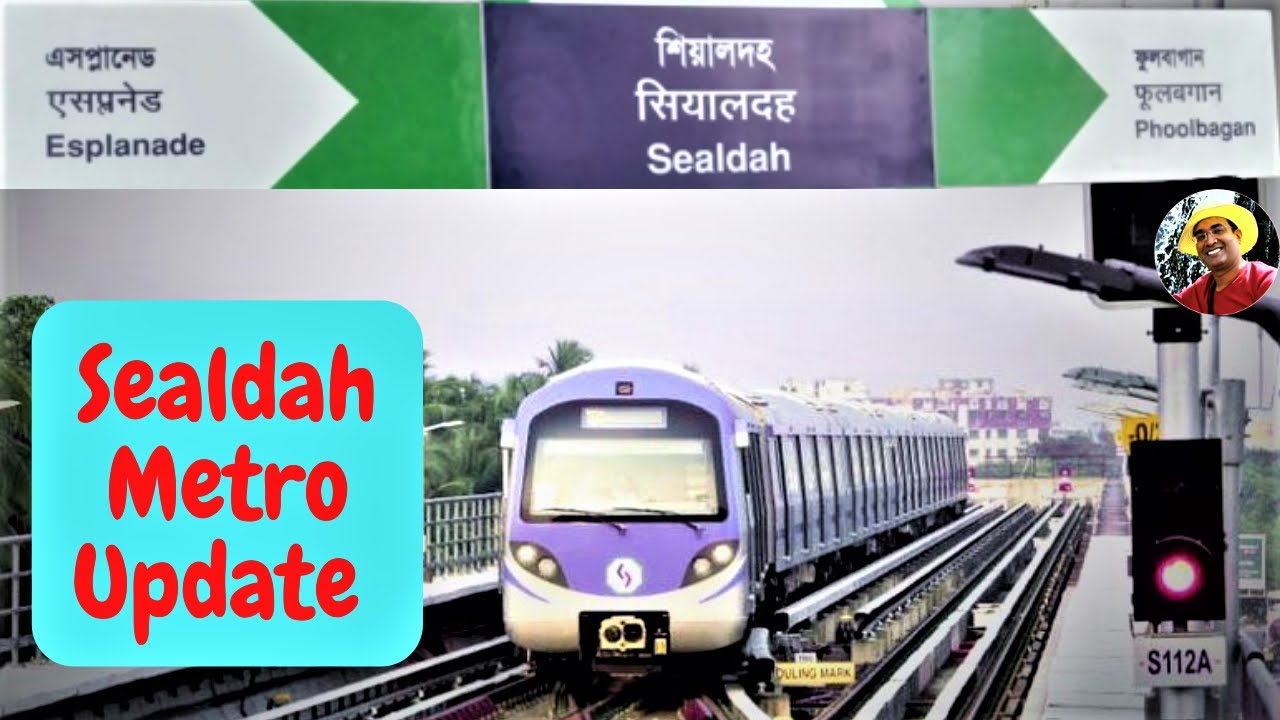 Sealdah Metro Station Latest Update | When Sealdah metro station will ...