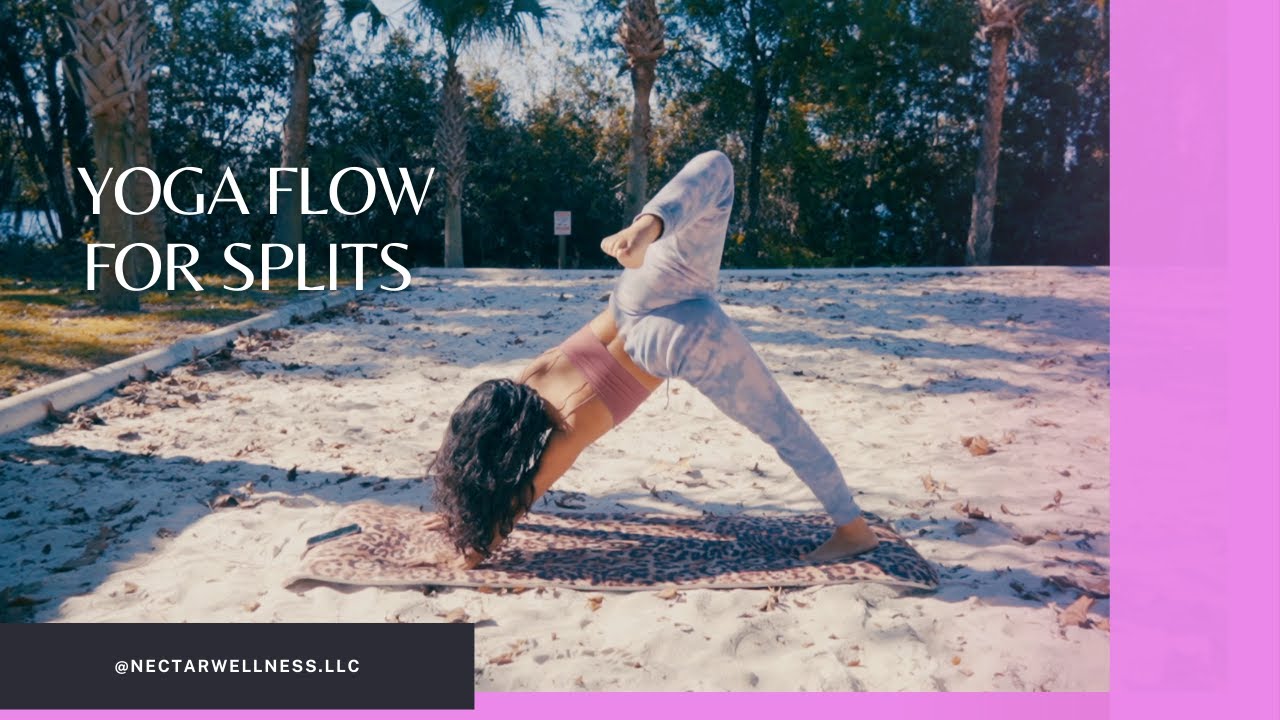 Yoga Flow For Splits - YouTube