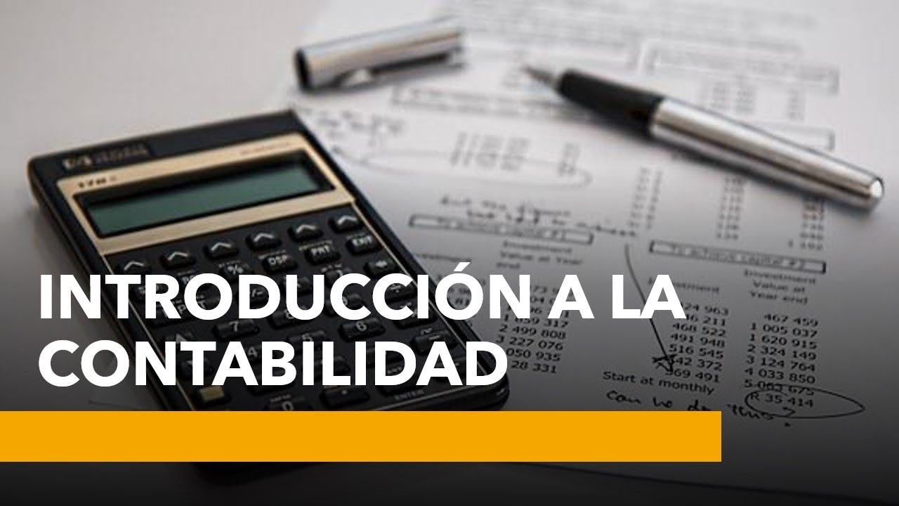 🔥 INTRODUCCIÓN A LA CONTABILIDAD, FACIL Y RAPIDO 🤩 - YouTube