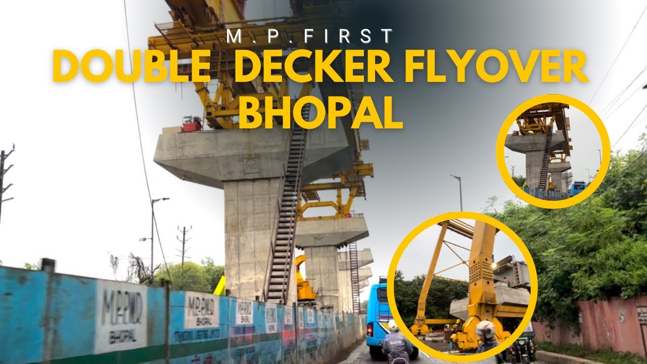 Madhya Pradesh first double decker flyover 🌉| Bhopal - YouTube
