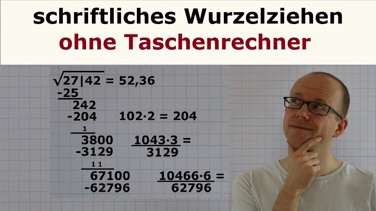 Wurzelziehen schriftlich - YouTube