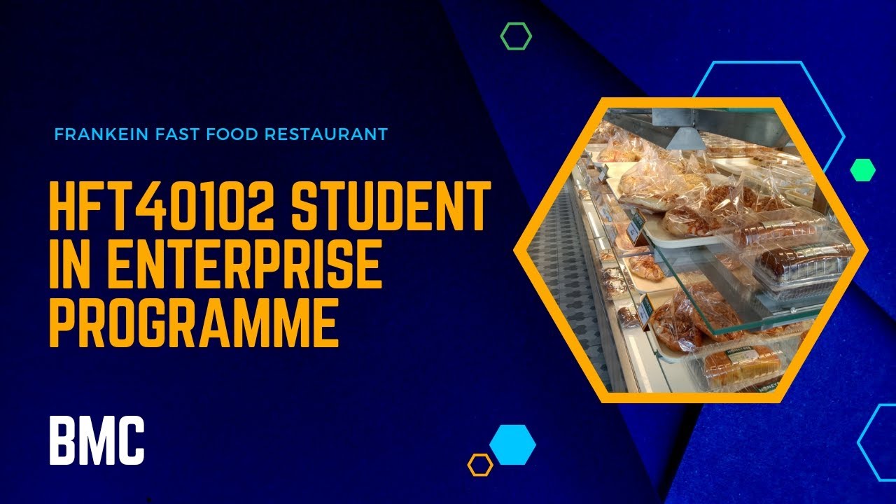 HFT40102 STUDENT IN ENTERPRISE PROGRAMME BMC - YouTube