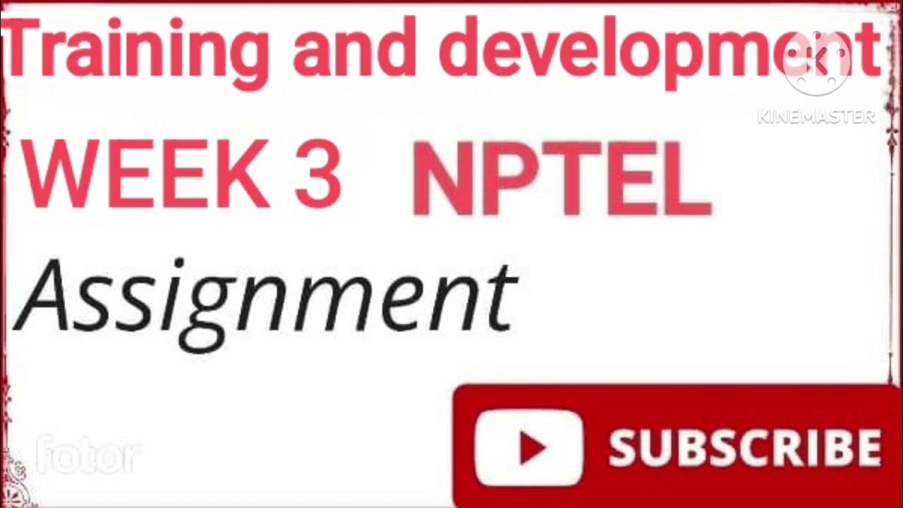 Training and development NPTEL Assignment Week 3 Answer..... - YouTube