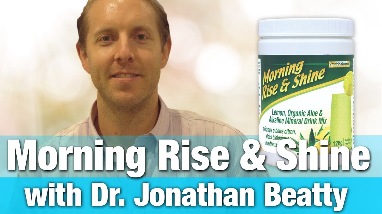 Prairie Naturals Morning Rise & Shine With Dr. Jonathan Beatty - YouTube
