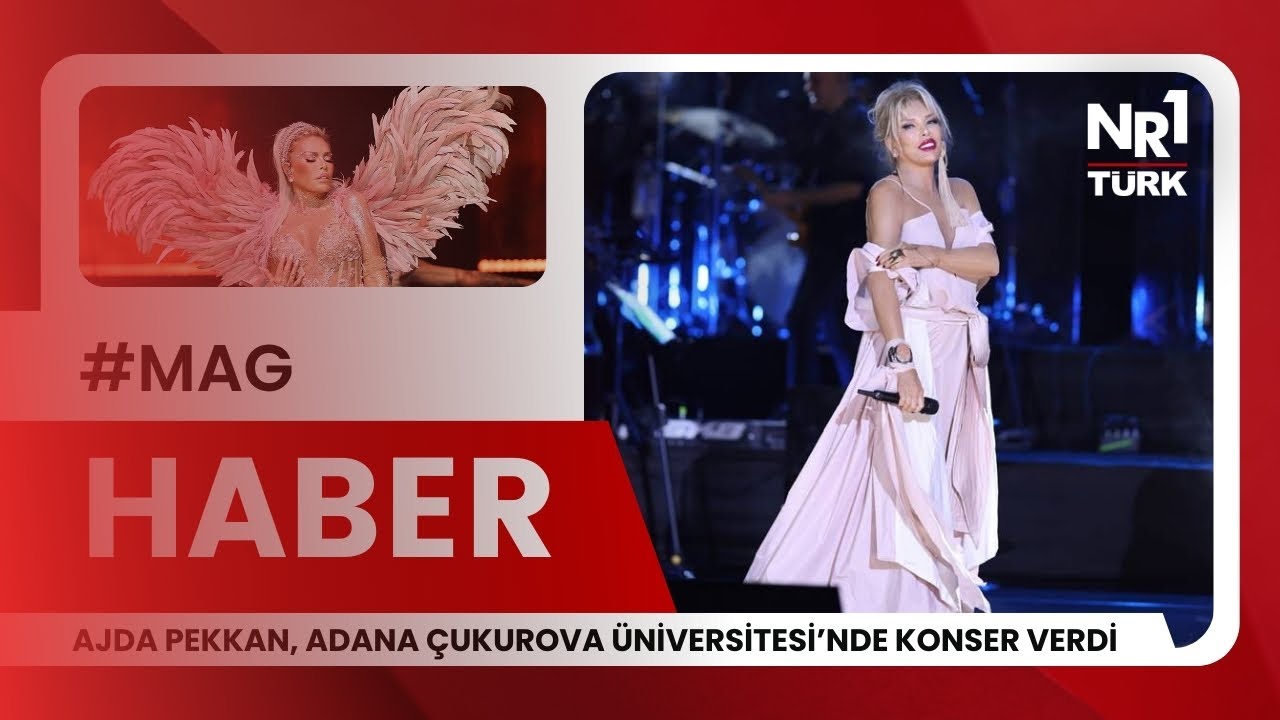 Haber | Ajda Pekkan, Adana Çukurova Üniversitesi’nde Konser Verdi - YouTube