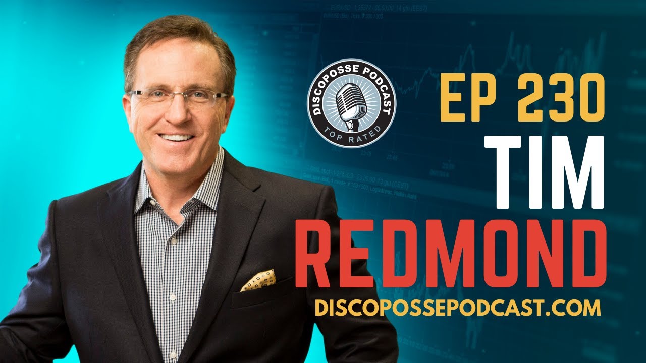 Ep 230 Tim Redmond: Mentor, Coach, Inspiration, and Proving the Power ...