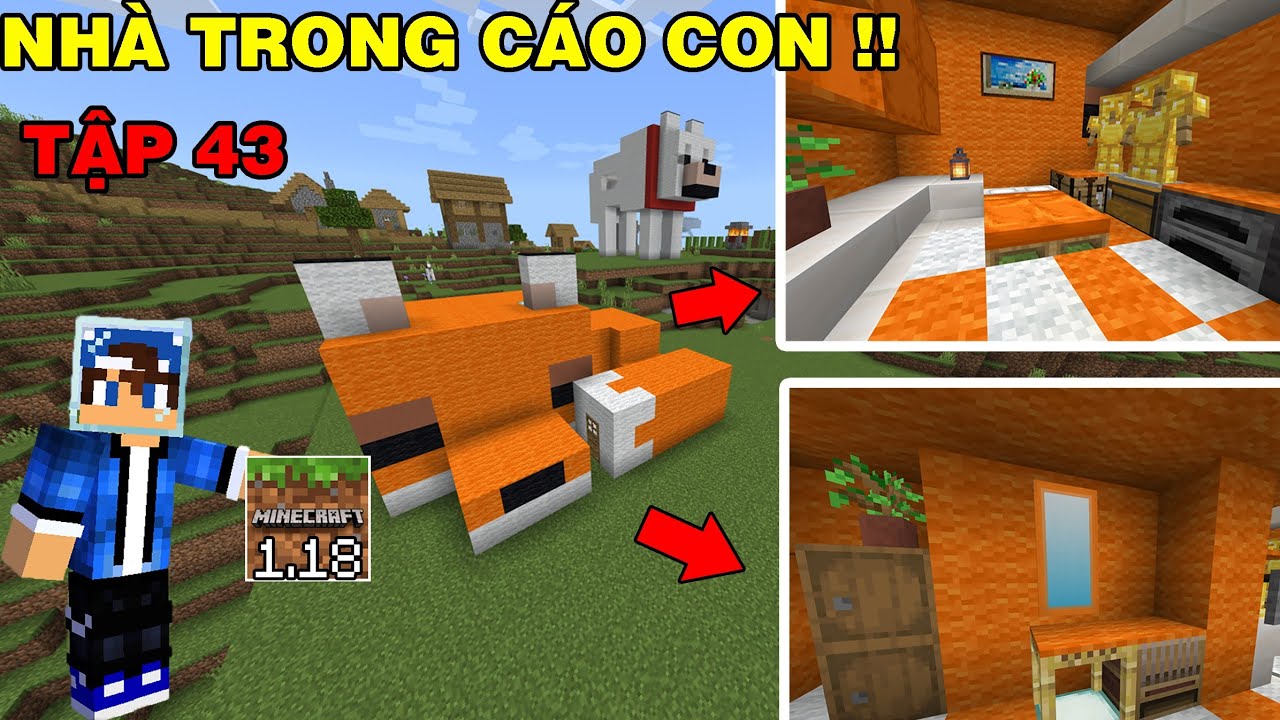 Tập 43 | SINH TỒN MINECRAFT PE 1.18 | Xây Nhà Trong Cáo Cam Khổng Lồ ...