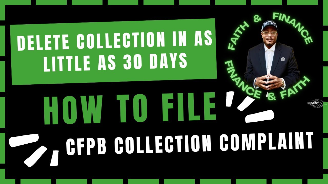 How to File a CFPB Complaint & Remove Collections from Credit Report in ...