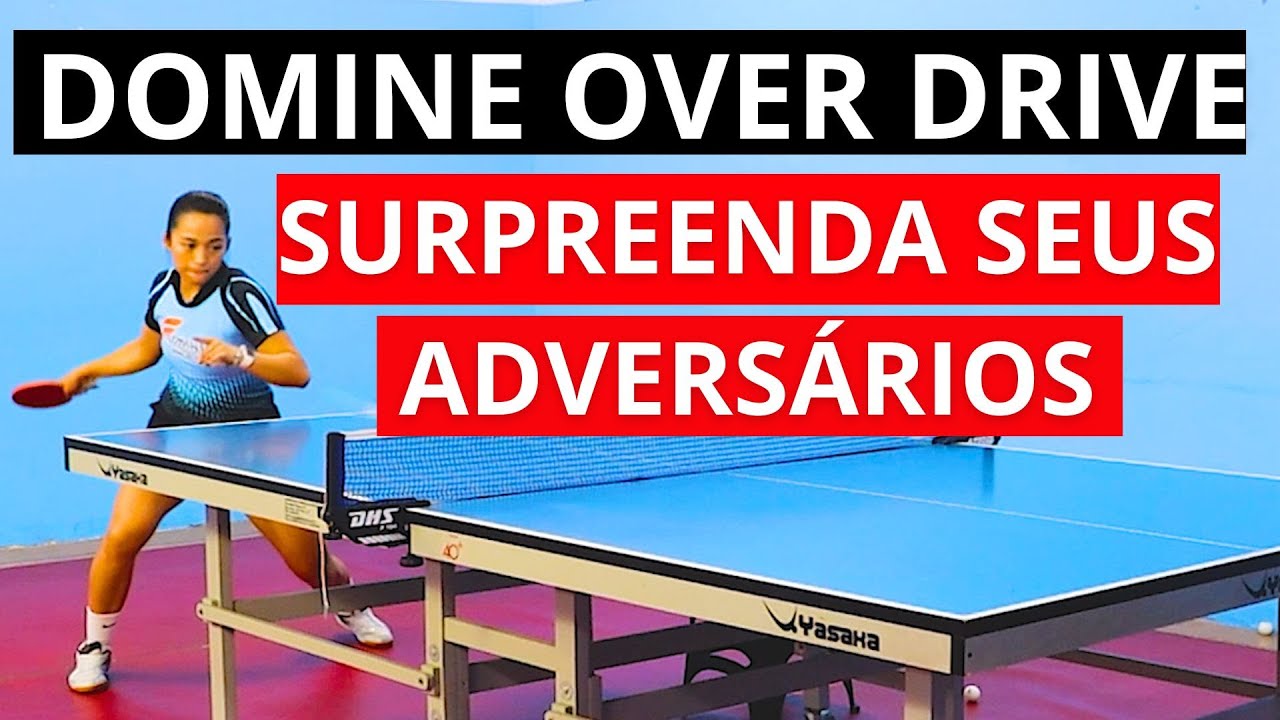OVER DRIVE: DOMINE SEU JOGO! || TÊNIS DE MESA - PING PONG - YouTube