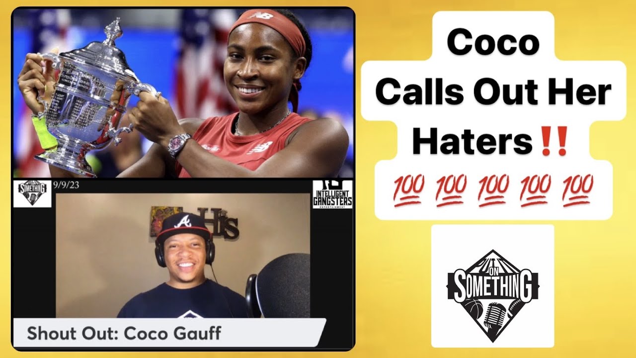 Reaction to Coco Gauff Calling Out Her Haters after Winning the U.S ...