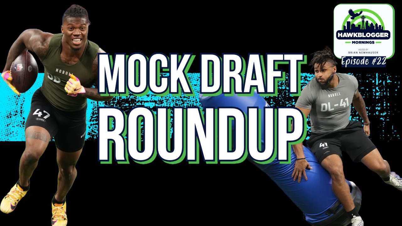 Mock Drafts Roundup For The Seahawks - YouTube
