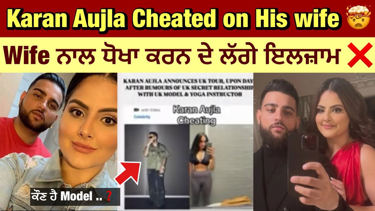 Karan Aujla cheated on His Wife Karan Aujla affair with Model | Karan Aujla wife photos & Video ...