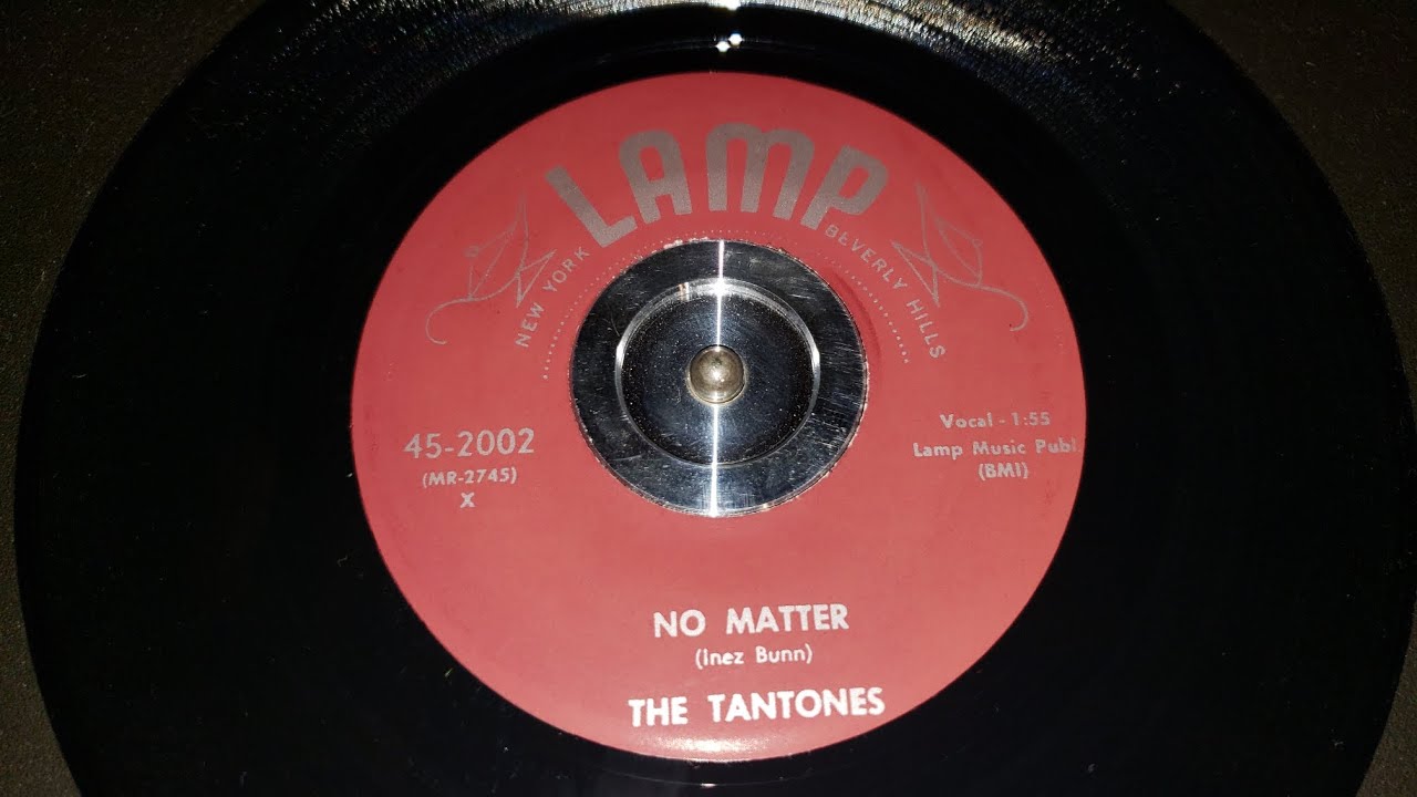 The Tantones - No Matter (Lamp Records # 2002) - 1957 - YouTube