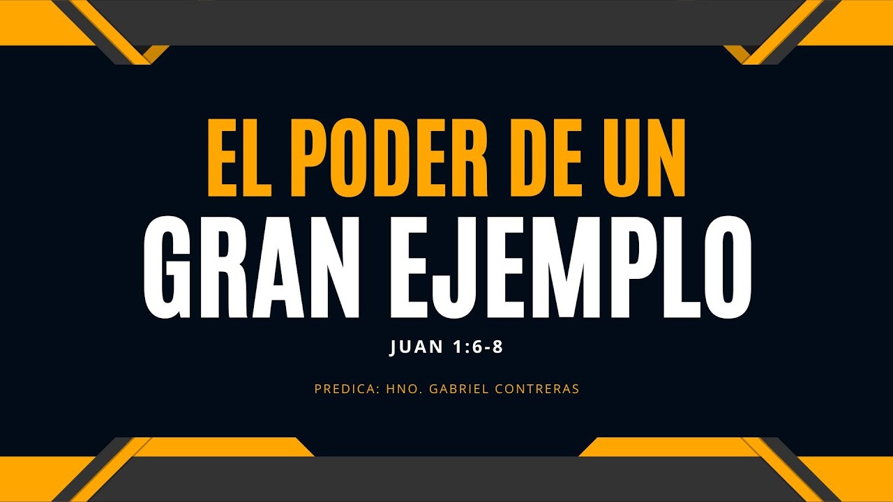 El Poder de un Gran Ejemplo - YouTube
